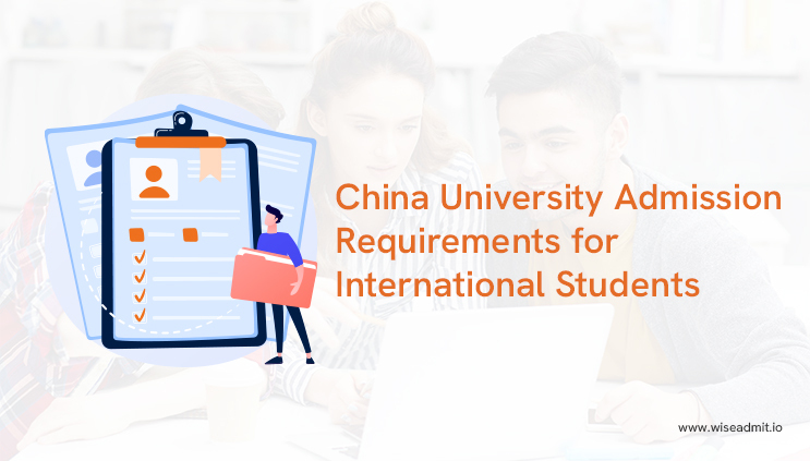 China University Admission Requirements for International Students