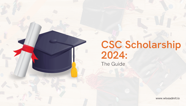 CSC Scholarship 2024: The Guide
